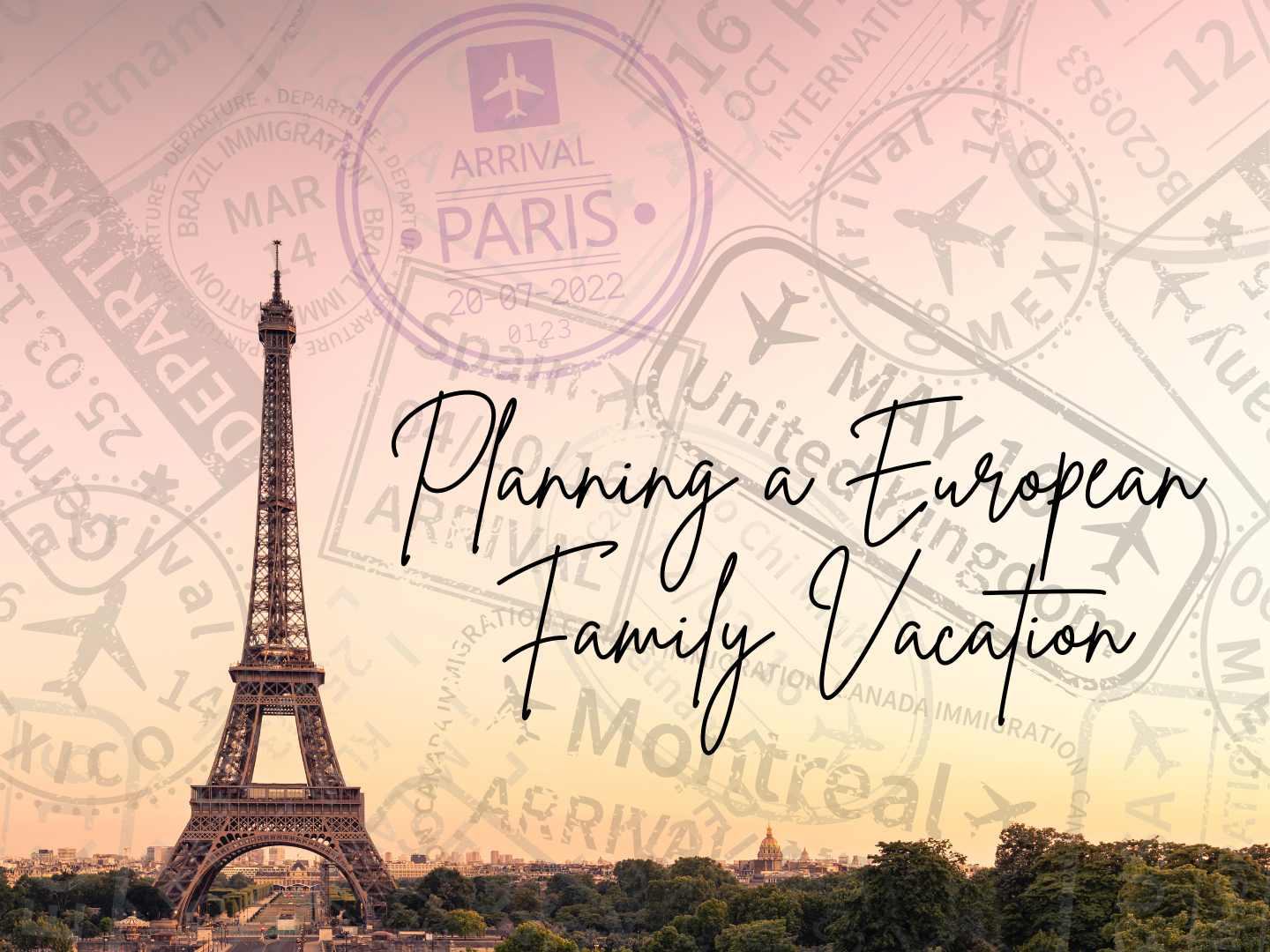 How to Start Planning a European Family Vacation: 5 Strategic Questions ...